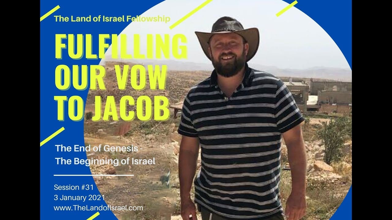 Fulfilling Our Vow to Jacob - Ari Abramowitz: The Land of Israel ...